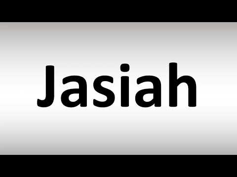 How to Pronounce Jasiah