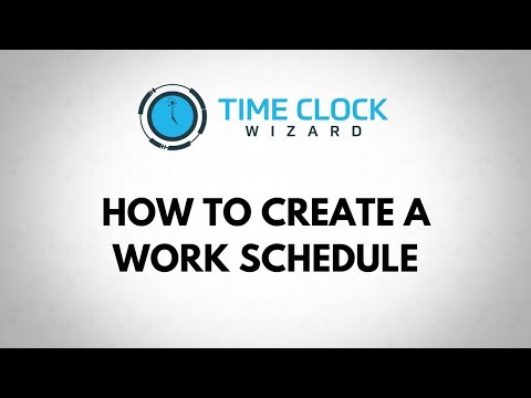 How To Create a Work Schedule with Time Clock Wizard