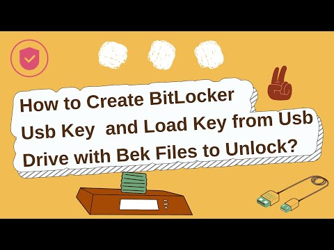 How to Create BitLocker USB Key for Drives and Load Key from USB Drive with BEK Files to Unlock?