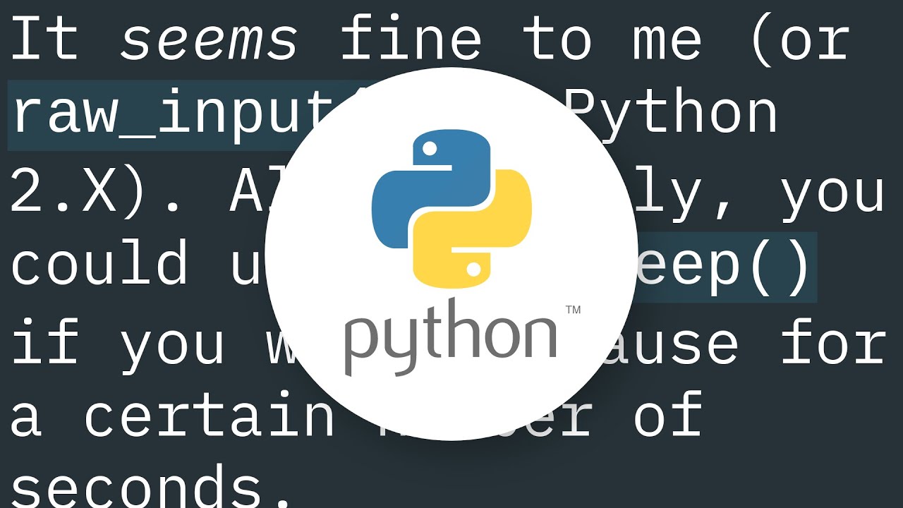Correct way to pause a Python program