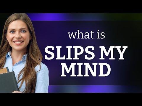 Slipping Through Memory: Understanding "Slips My Mind"