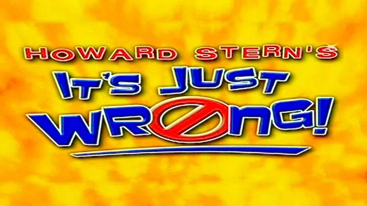 It’s Just Wrong Compilation - Howard Stern Show