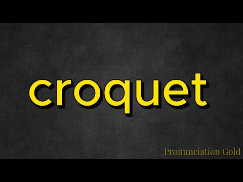 How to Pronounce Croquet - Say it Correctly Every Time!