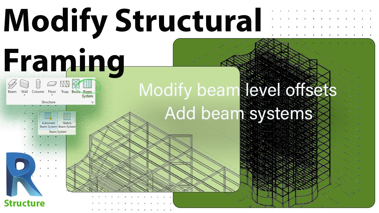 Structural Framing: Modify Structural Framing