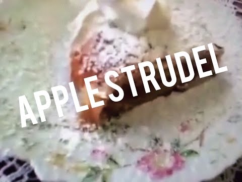 Apple Strudel Dough Hazelnut Filling History Origin by Austrian Chef