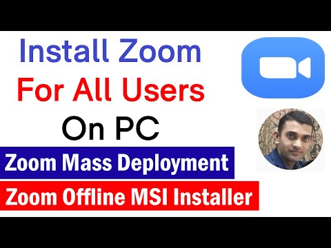 How To Install Zoom For All Users On PC | How To Download Zoom MSI File | Install Zoom On Domain PC
