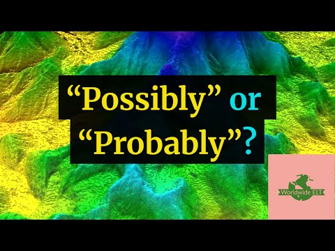 "Possibly" or "Probably" (Unit 17LL, Level B2)