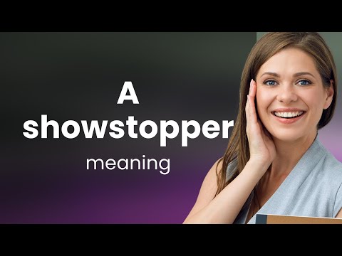 Understanding "A Showstopper": A Guide to English Idioms