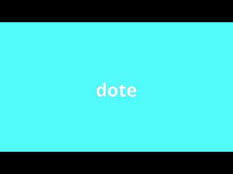 what is the meaning of dote