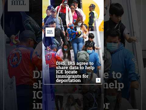 DHS, IRS Agree To Share Data To Help ICE Locate Immigrants For Deportation