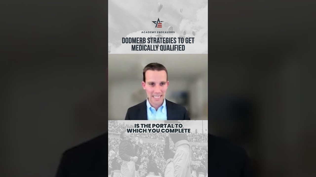 DODMERB Process Part 1 of 5 | Academy Endeavors