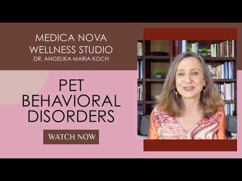 Holistic Approach For PET BEHAVIORAL DISORDERS - Dr. Angelika Maria Koch