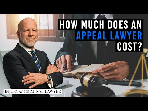 How much does an appeal lawyer cost, how long will it take