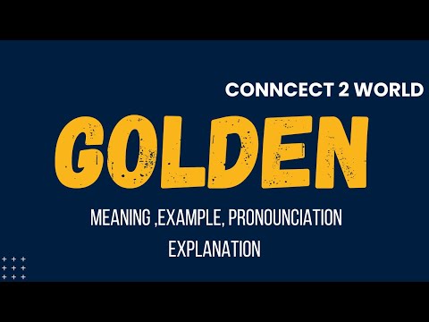 What Does golden Means || Meanings And Definitions With golden in ENGLISH