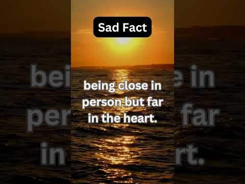 Sad facts about life.