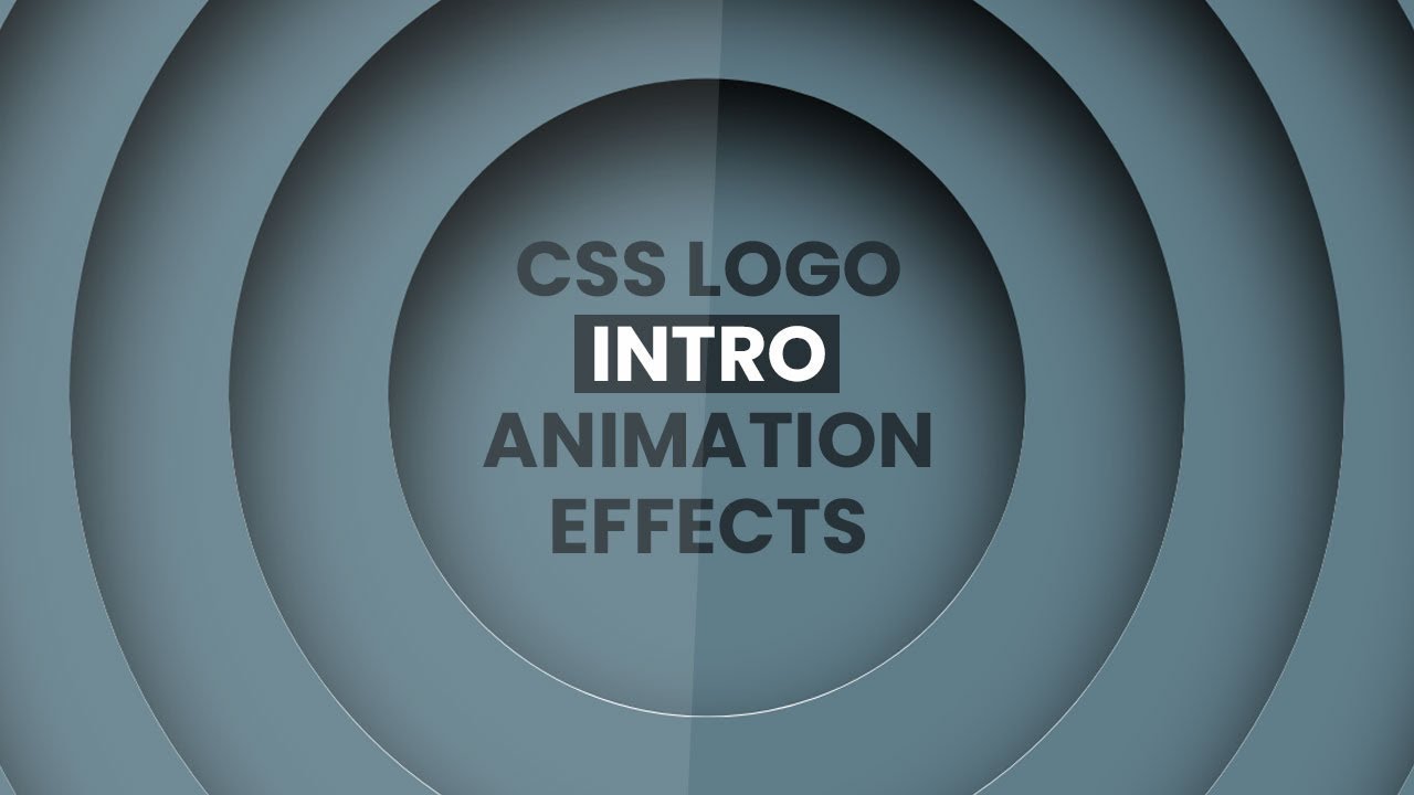 CSS Logo Intro Animation Effects | CSS Animation