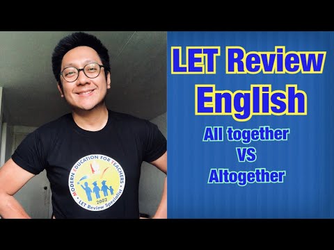LET Review English: All Together VS Altogether