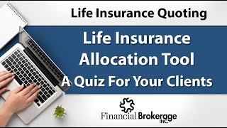 Life Insurance Allocation Tool – A Quiz For Your Clients – Financial ...