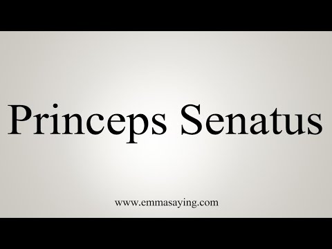 How To Say Princeps Senatus