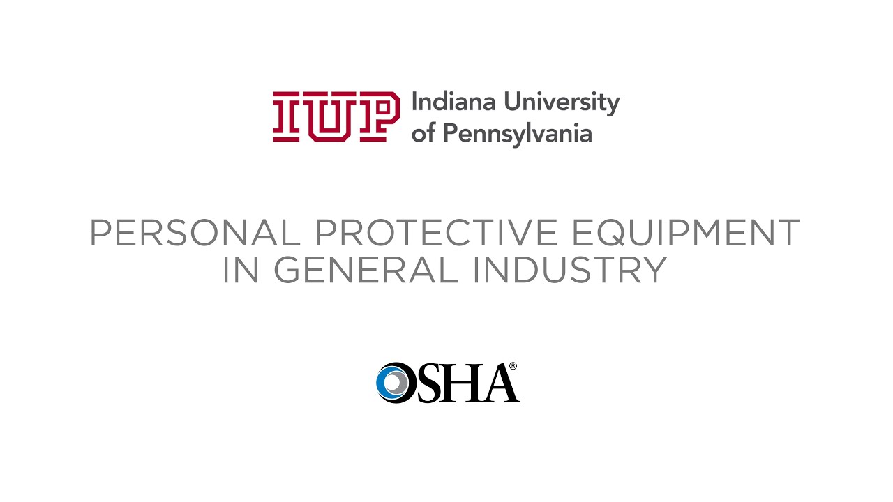 PPE- General Industry