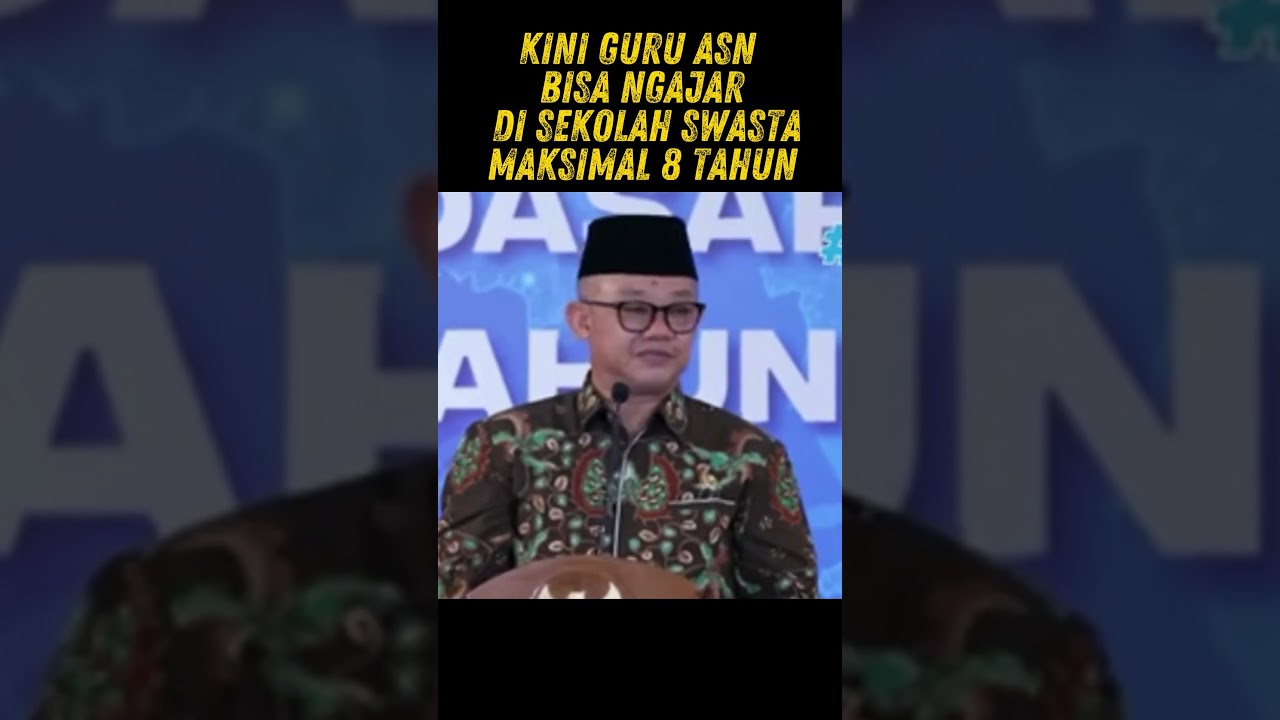 Permendikdasmen Nomor 1 Tahun 2025: Guru ASN dapat Ditugaskan di Sekolah Swasta Maksimal 8 Tahun