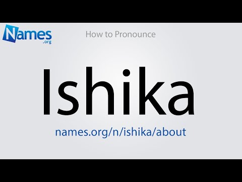 How to Pronounce Ishika