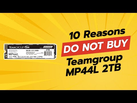 DON'T BUY TEAMGROUP MP44L 2TB SSD BEFORE WATCHING THIS! π«π» (10 Reasons)