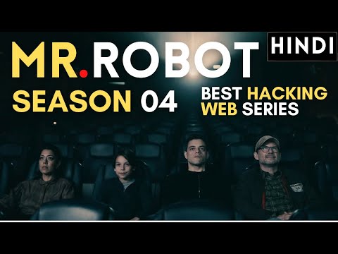 Mr Robot (Season 4) | Explained In Hindi | Computer Hacking | Mobile Hacking | Cybersecurity