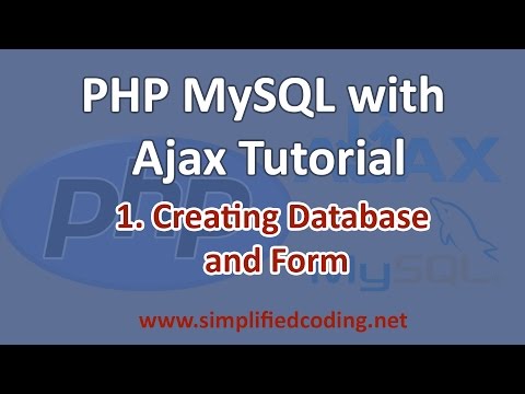 Learn 1 PHP MySQL with AJAX Tutorial Creating Database and Form - Mind Luster