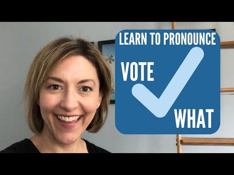 Learn to Pronounce VOTE đź—ł & WHATâť“ - American English Pronunciation Lesson #learnenglish