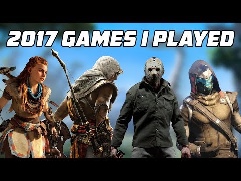 All the Games I Played That Released in 2017!