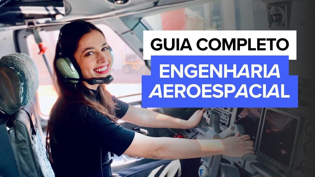Tudo sobre ENGENHARIA AEROESPACIAL - Vale a pena? | Quebrando a Inércia