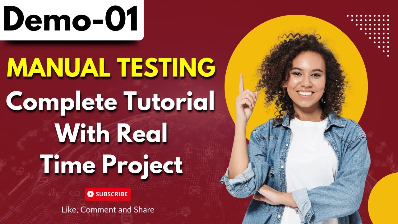 Manual Testing Complete Tutorial | Manual Testing With Real Time Project | Manual Testing Demo 01