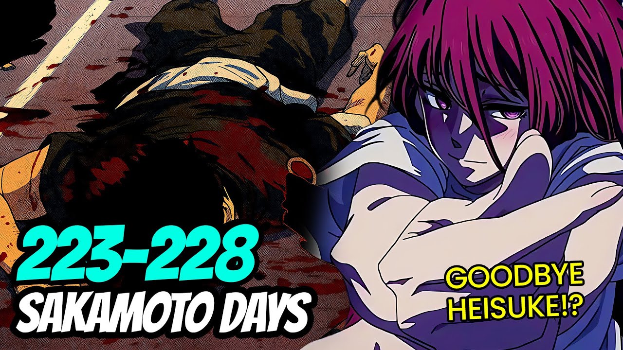 Heisuke and Lu in a fight for their lives! | Sakamoto Days 223 - 228 Explained