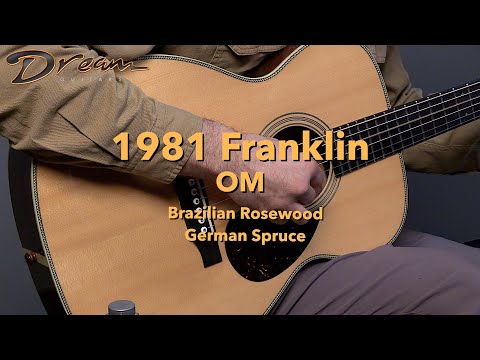 Dream Guitars - 1981 Franklin OM, Brazilian Rosewood & German Spruce #guitardemo #acousticguitar