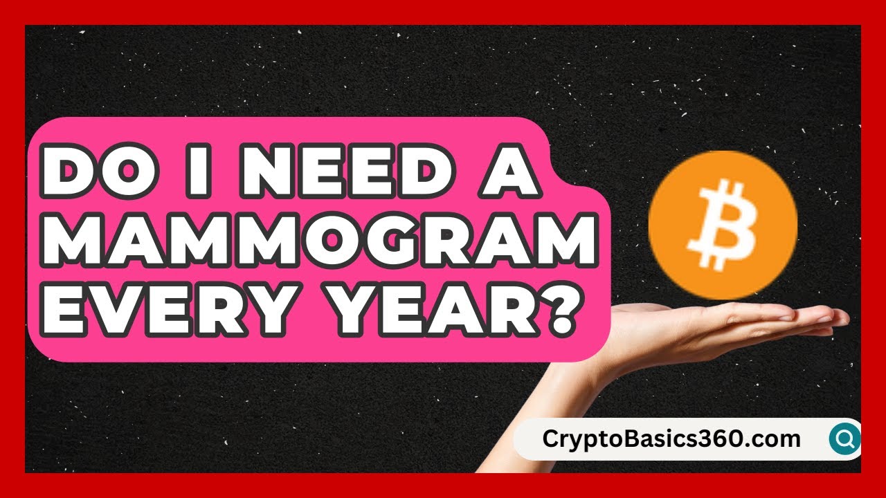 Do I Need a Mammogram Every Year? | Breast Cancer Support Channel