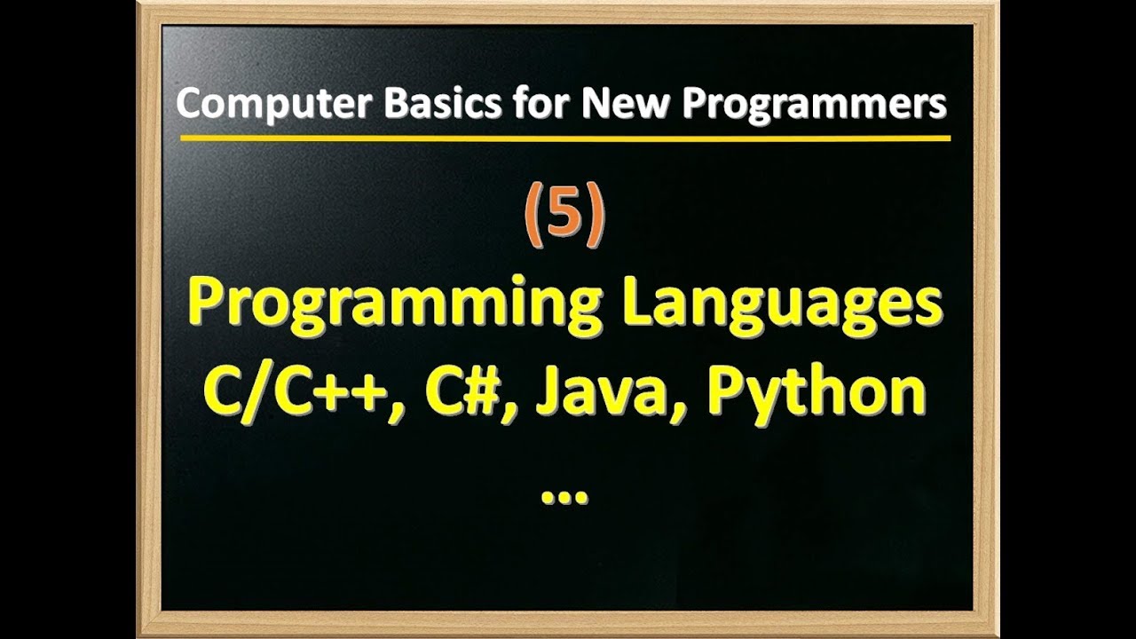 Programming Languages: C, C++, Java, C#, Python...