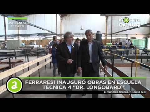 Ferraresi inauguró obras en Escuela Técnica 4 “Dr Longobardi” v001