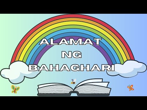 Kwentong Pambata | Alamat ng Bahaghari | Maestrang Filos