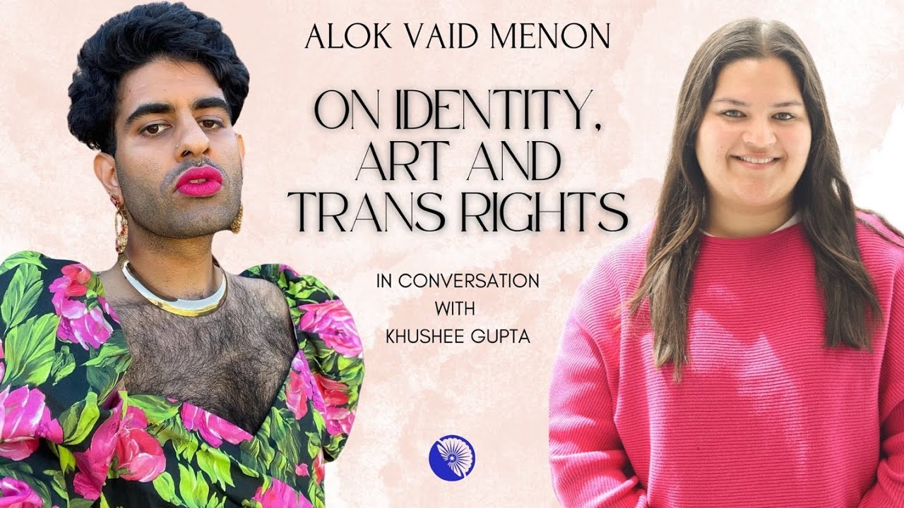 'I learn from my Indian and Trans communities, who overcame great adversity.'  | Alok Vaid Menon
