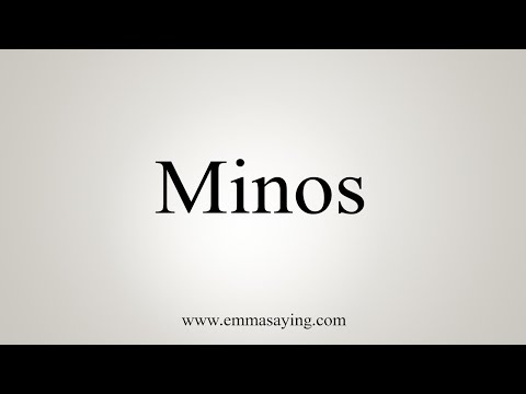 How To Say Minos