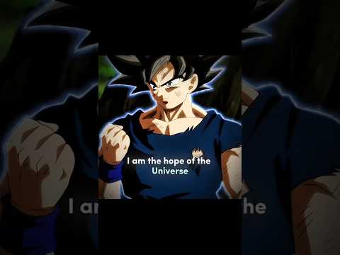 Goku Quote - I am the hope of the universe | Dragon Ball Super | Anime Motivational Quote #goku #dbs