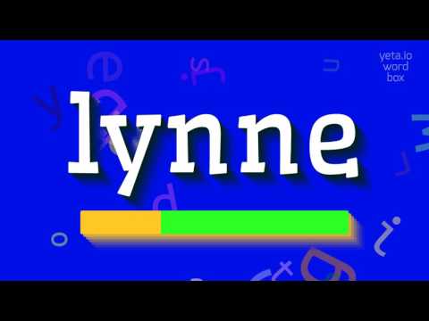 How to say "lynne"! (High Quality Voices)