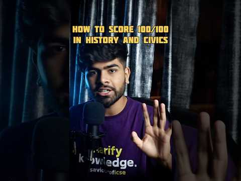 Score 100/100 In History & Civics ICSE Class 10th | 95% Strategy