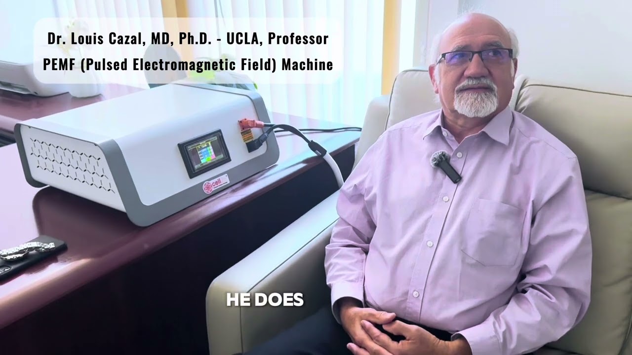 Dr. Louis Cazal, MD, Ph.D. - UCLA, Professor - PEMF (Pulsed Electromagnetic Field) Machine