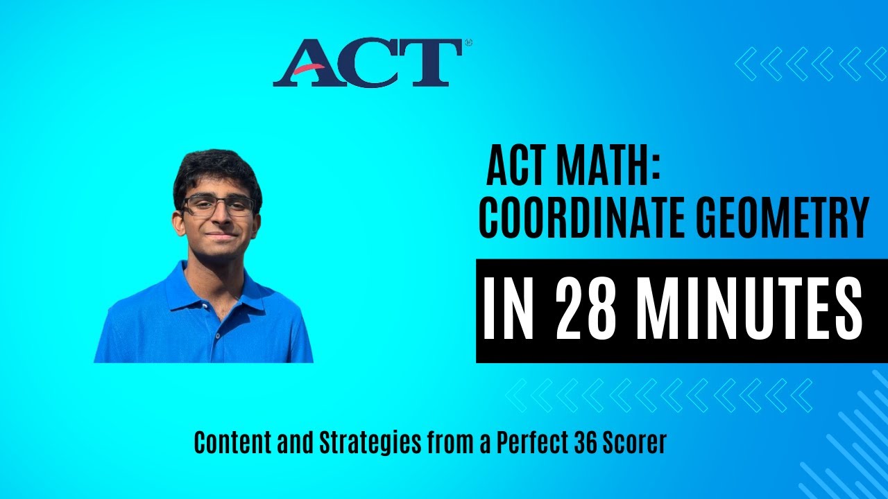 ACT Math: Coordinate Geometry Review in 28 Minutes!