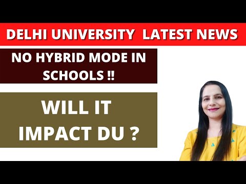 No Hybrid mode in schools of Delhi | DU decision on Hybrid mode #schoolsreopening #hybridmode