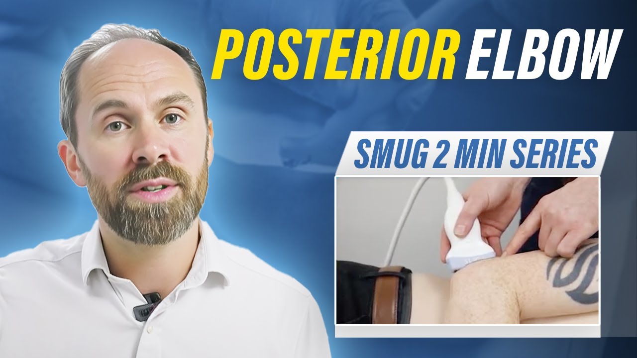 Posterior Elbow - 2 min series MSKUS