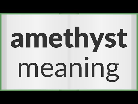Amethyst | meaning of Amethyst