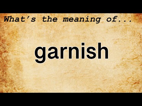 Garnish Meaning : Definition of Garnish